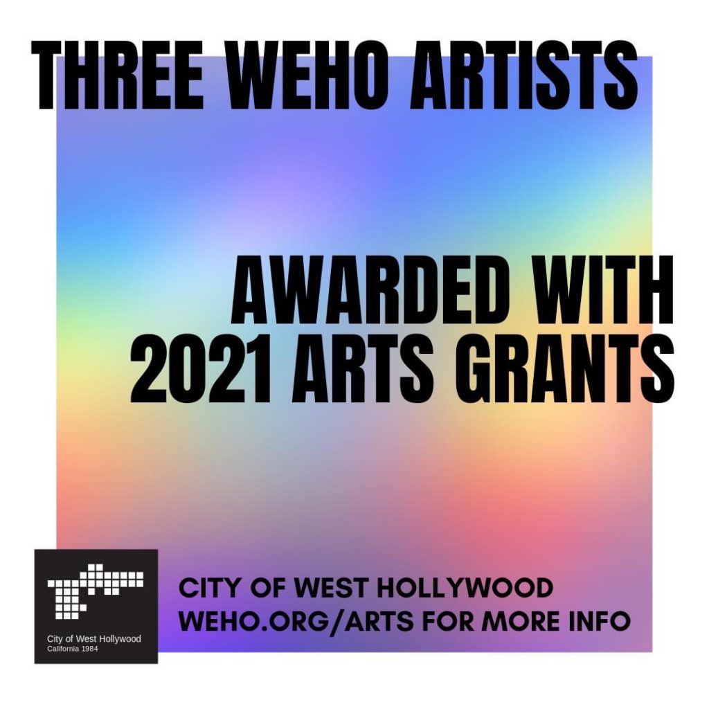 2021 WeHo Artist Grant Recipients - The Pride LA