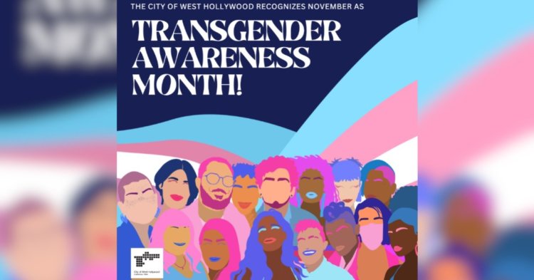West Hollywood Celebrates Transgender Awareness Month with Inclusive ...